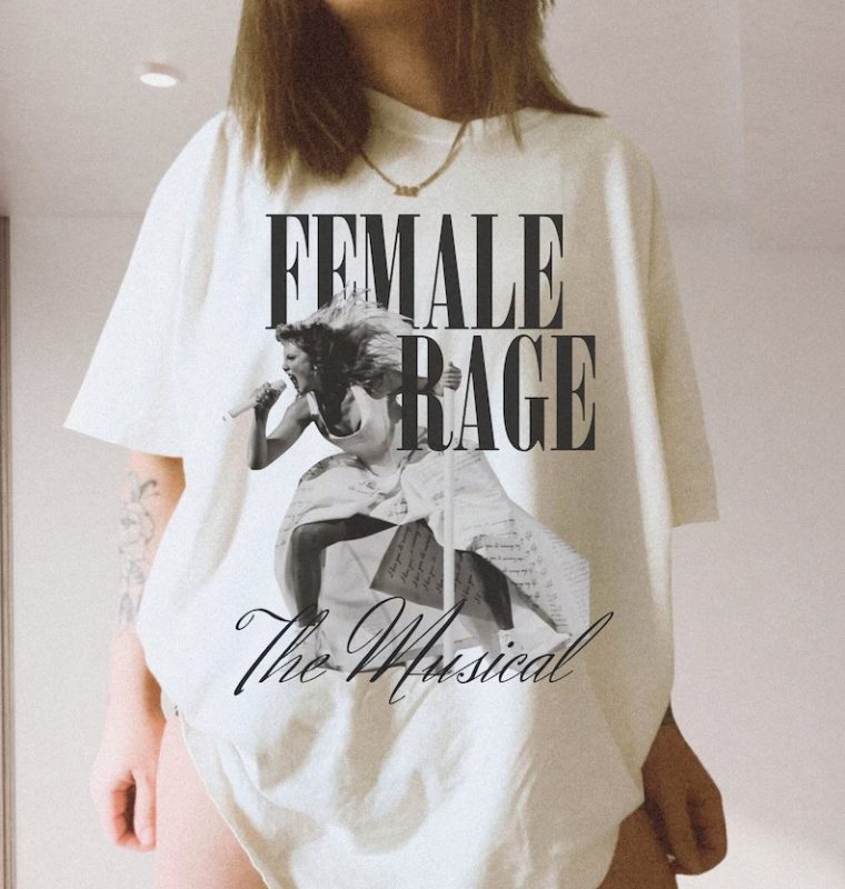 Taylor Swift Female Rage The Musical Shirt - Melody Prints